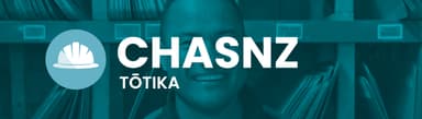 CHASNZ - World Class Construction Health and Safety